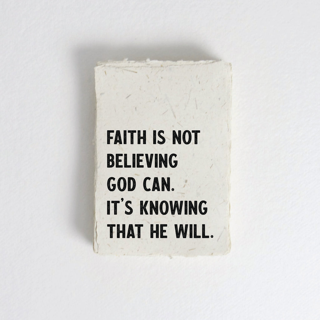 Faith Is Knowing God Will Cotton Print – OUR HOUSE ABOVE